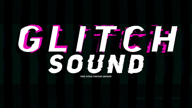Intense Background Glitch Sound Effect — Free Stock Footage Archive