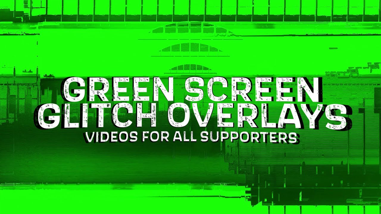 10 Green Screen Glitch Overlay Loops — Free Stock Footage Archive